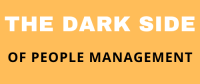 The Dark Side of People Management – Project website for the research ...